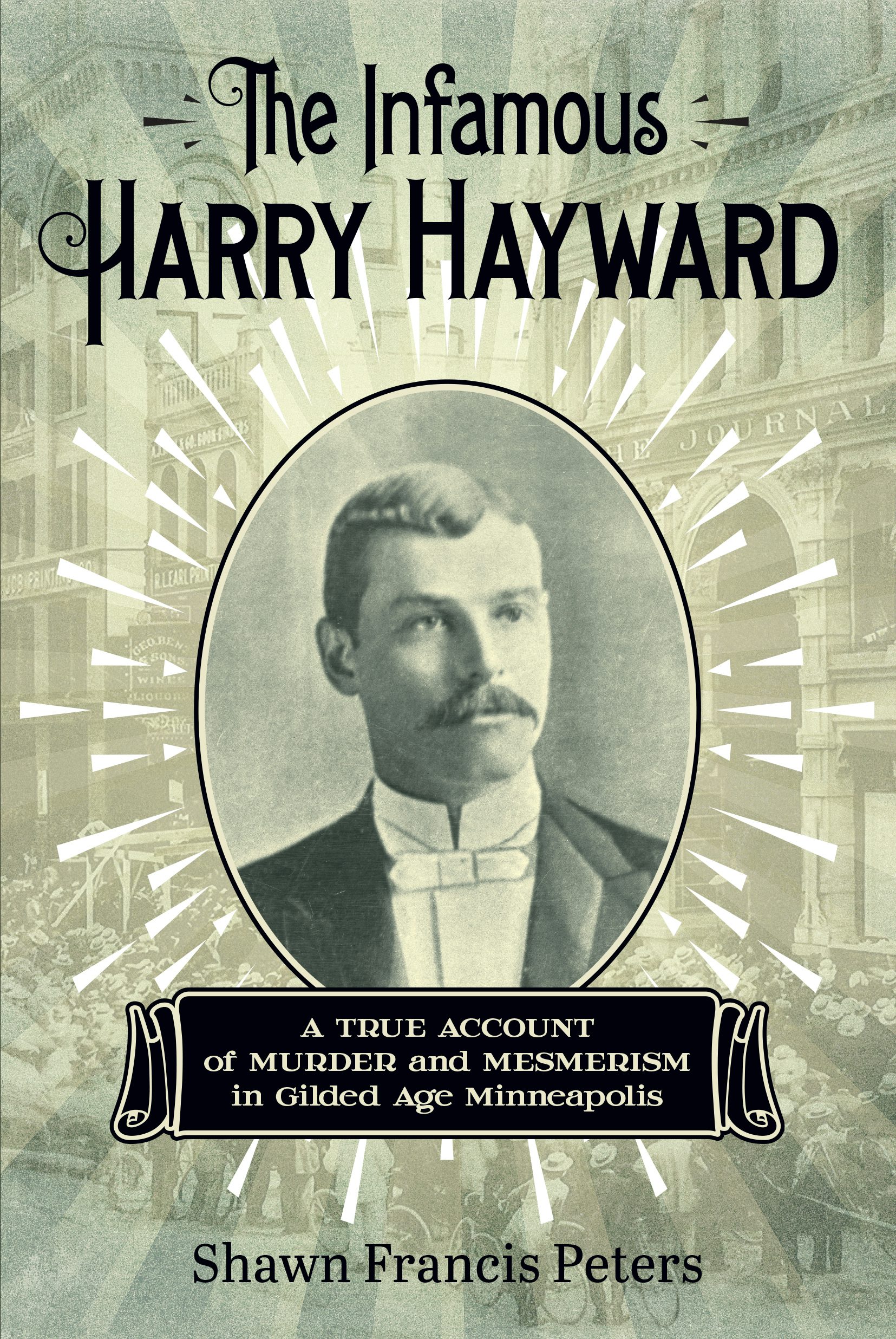The Infamous Harry Hayward
