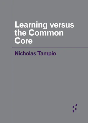 Learning versus the Common Core
