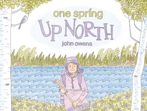One Spring Up North