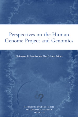 Perspectives on the Human Genome Project and Genomics